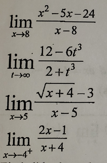 Solved -5x-24 lim , 12-6t3 lm3 lim+43 lim 2+t 2x-1 | Chegg.com