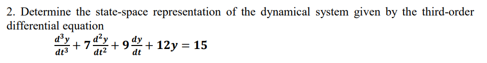 Solved Determine the state-space representation of the | Chegg.com