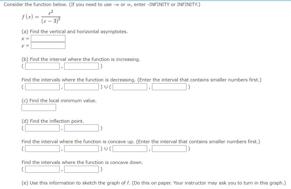 Solved ider the function below. (If you need to use −∞ or ∞, | Chegg.com