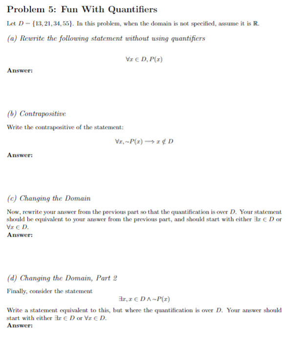 Solved Problem 5: Fun With Quantifiers Lct D- {13, 21, 34, | Chegg.com