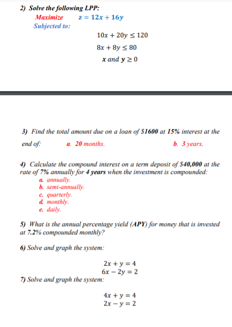 Solved 2) Solve the following LPP: Maximize z = 12x + 16y | Chegg.com