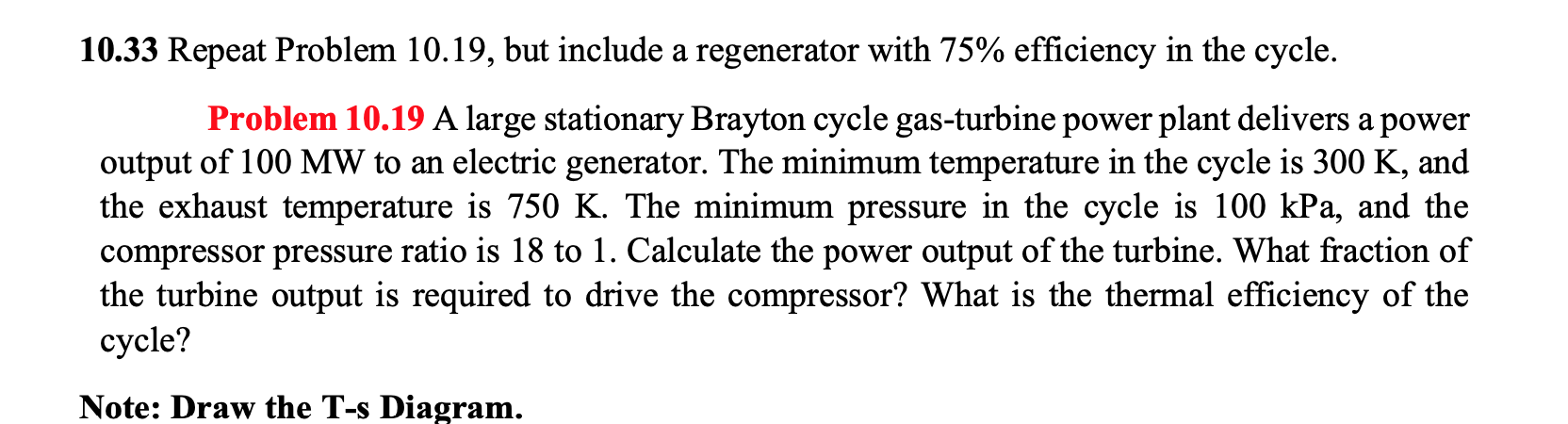 Solved 10.33 Repeat Problem 10.19, but include a regenerator | Chegg.com