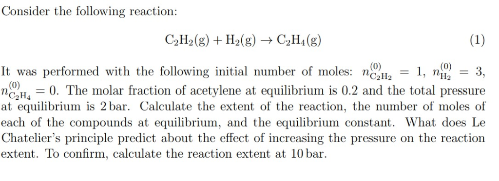 Consider the following reaction: C2H2(g) + H2(g) → | Chegg.com