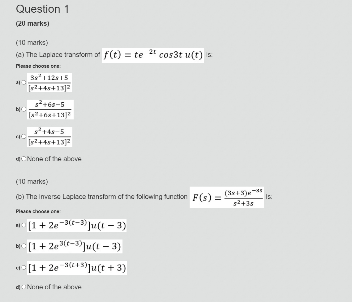 Solved (10 marks) (a) The Laplace transform of | Chegg.com