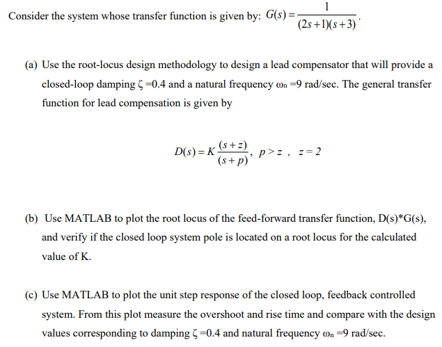 Solved 1 Consider the system whose transfer function is | Chegg.com