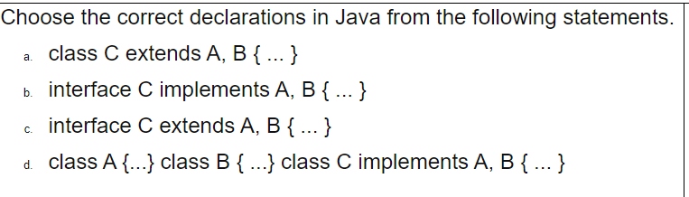 Solved Choose the correct declarations in Java from the | Chegg.com