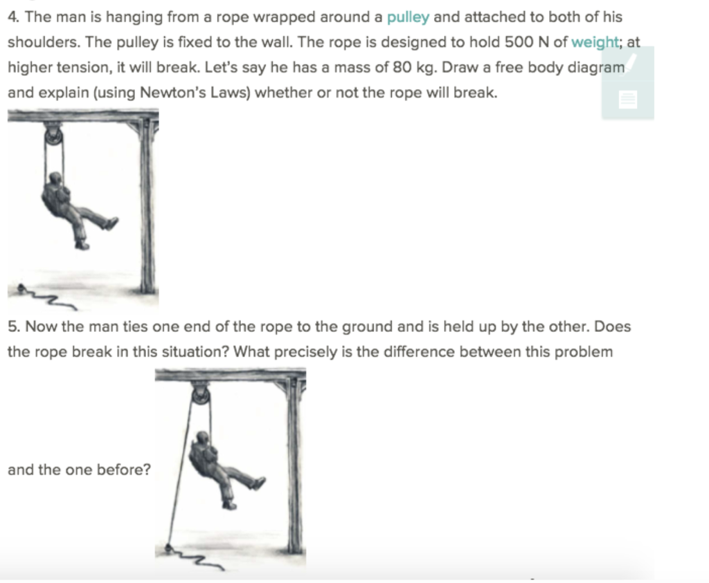 Solved 4. The man is hanging from a rope wrapped around a | Chegg.com