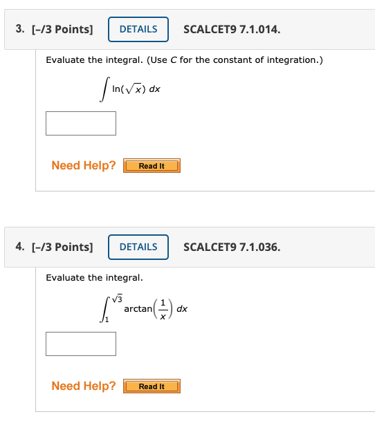 Solved 3. [-/3 Points] DETAILS SCALCET9 7.1.014. Evaluate | Chegg.com