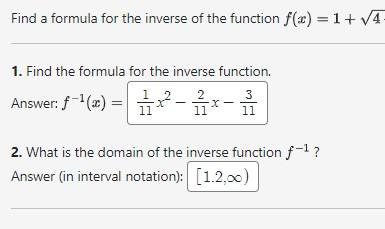 Solved Find a formula for the inverse of the function | Chegg.com