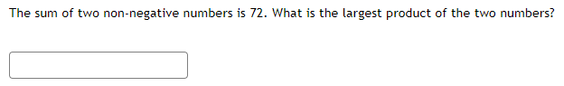Solved The sum of two non-negative numbers is 72. What is | Chegg.com