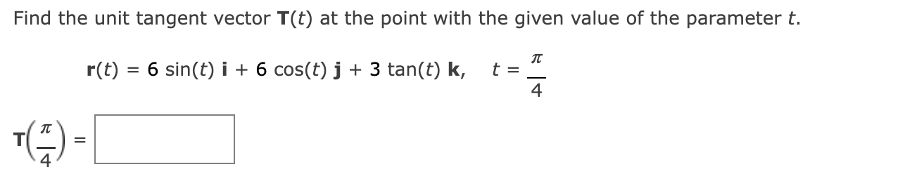 Solved Find the unit tangent vector T(t) at the point with | Chegg.com