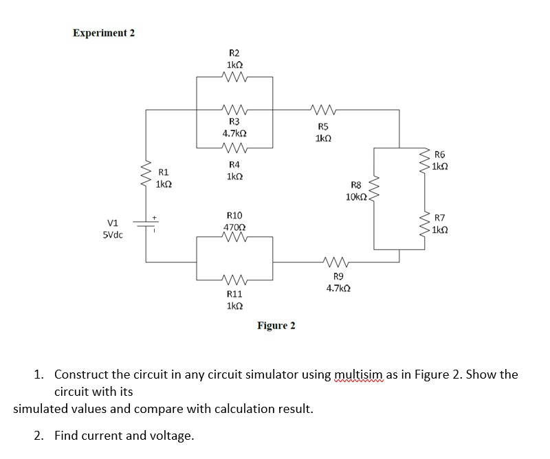 Solved Exneriment ? 1. Construct the circuit in any circuit | Chegg.com
