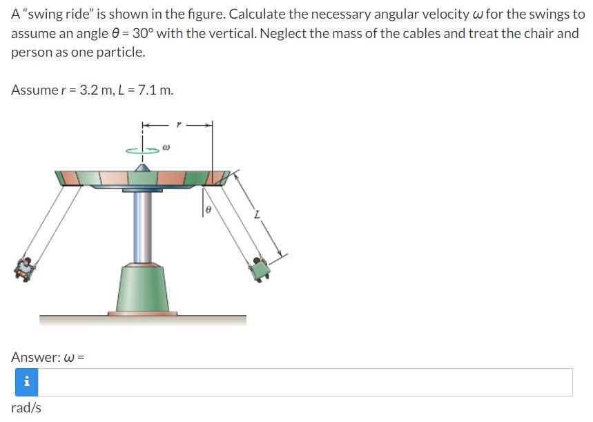Solved A "swing ride" is shown in the figure. Calculate the | Chegg.com