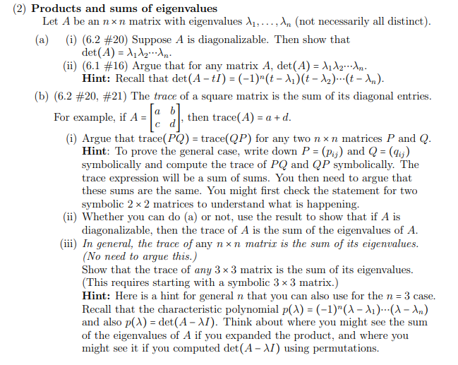 Solved a Products and sums of eigenvalues Let A be an nxn | Chegg.com