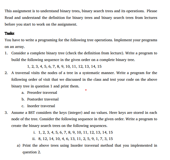 This assignment is to understand binary trees, binary | Chegg.com