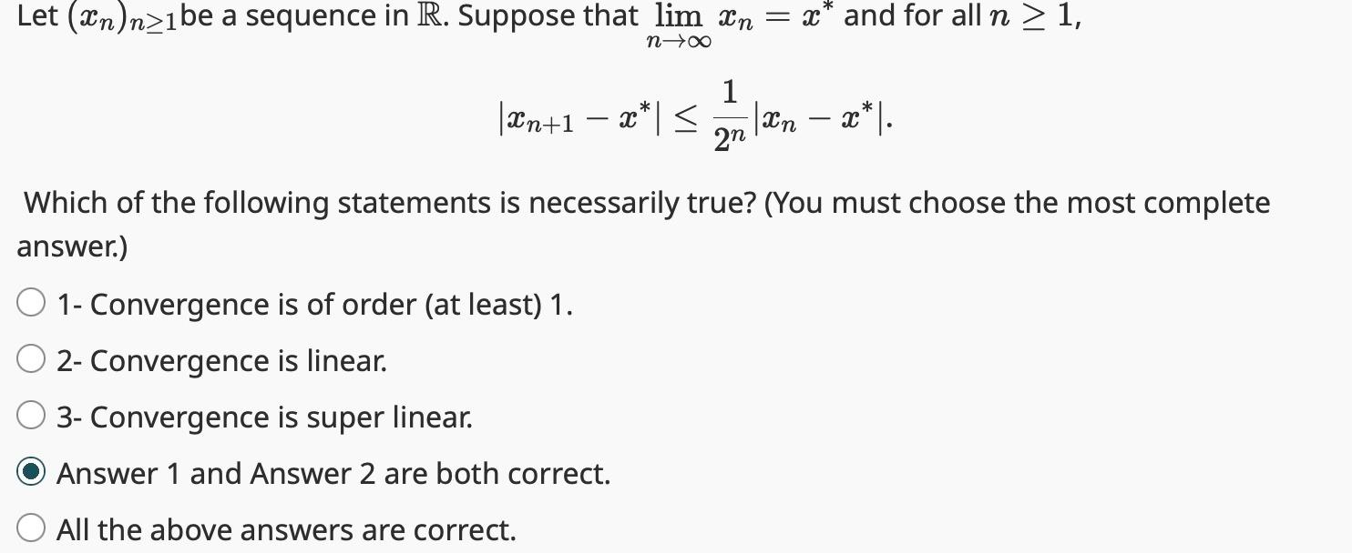 Solved Let (xn)n≥1 be a sequence in R. Suppose that | Chegg.com