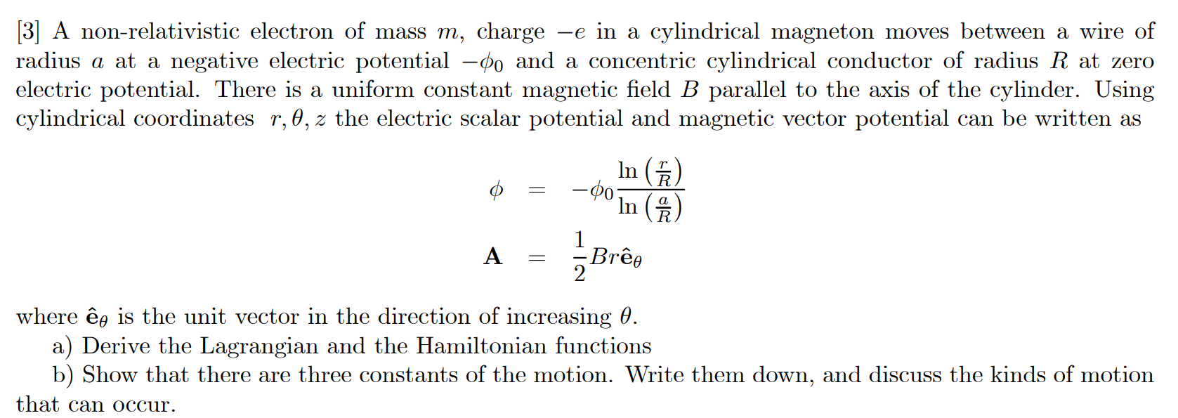 Solved [3] A non-relativistic electron of mass m, charge −e | Chegg.com