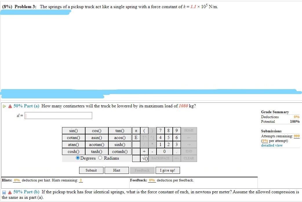 Solved (8\%) Problem 3: The springs of a pickup truck act | Chegg.com