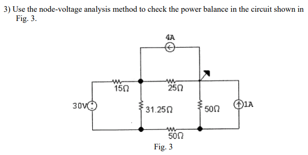 Solved 3) Use the node-voltage analysis method to check the | Chegg.com