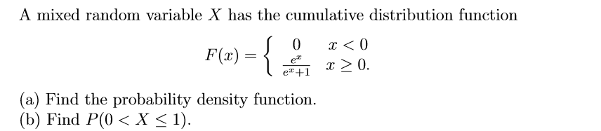 Solved A mixed random variable X has the cumulative | Chegg.com