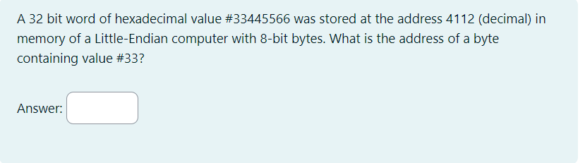 Solved A 32 ﻿bit word of hexadecimal value #33445566 ﻿was | Chegg.com