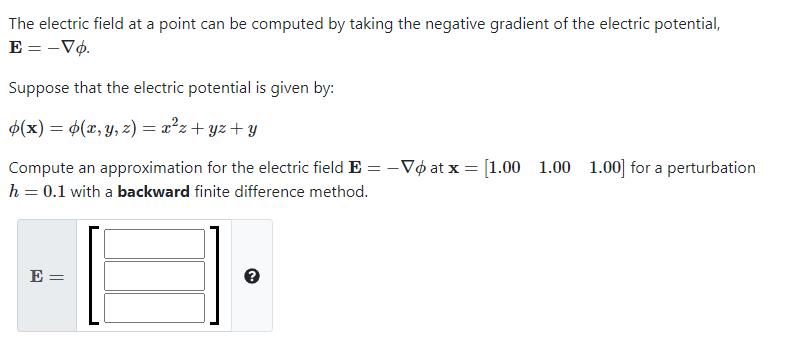 Solved The electric field at a point can be computed by | Chegg.com
