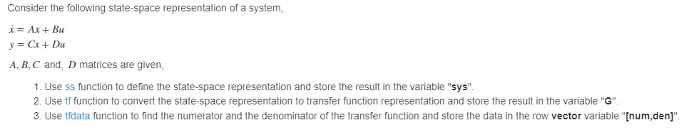 Solved Consider The Following State Space Representation Of