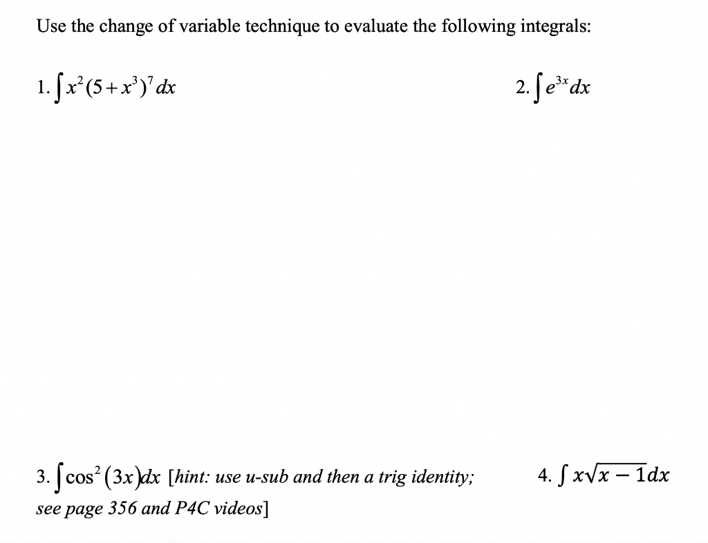Solved Use the change of variable technique to evaluate the | Chegg.com