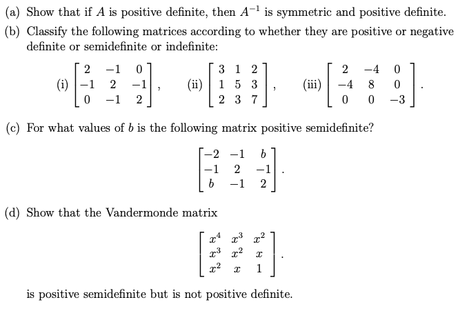 Solved (a) Show that if A is positive definite, then A- is | Chegg.com