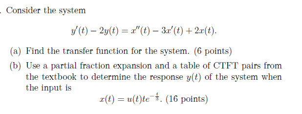 Solved - Consider the system = g(t) - 2g(t) =="(t) – 3x(t)+ | Chegg.com