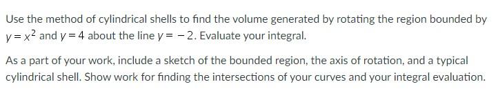 Solved Use the method of cylindrical shells to find the | Chegg.com