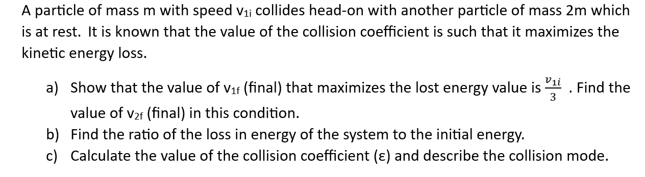 Solved A particle of mass m ﻿with speed v1i ﻿collides | Chegg.com