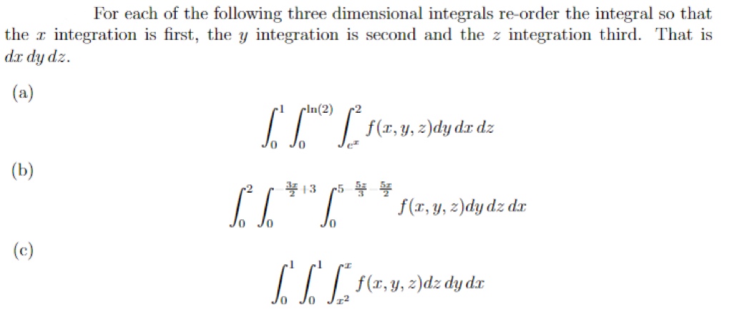 Solved For each of the following three dimensional integrals | Chegg.com