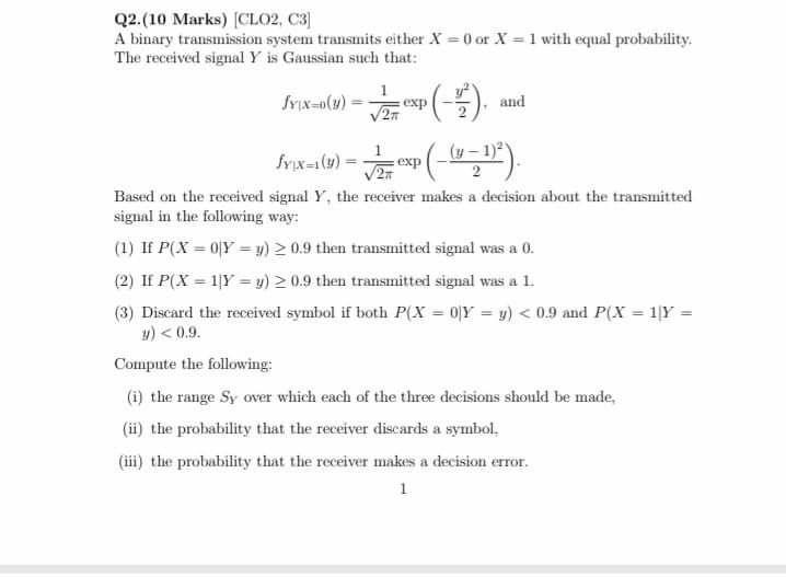 Solved Q2.(10 Marks) (CLO2, C3] A binary transmission system | Chegg.com