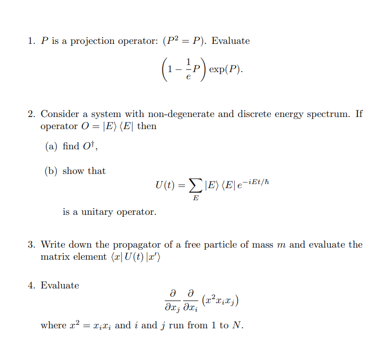 Solved 1. P is a projection operator: (P2=P). Evaluate | Chegg.com