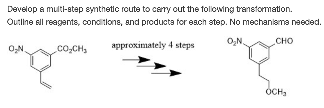 Solved Develop a multi-step synthetic route to carry out the | Chegg.com