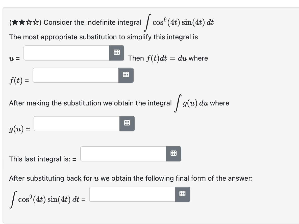 Solved (*********) ﻿Consider the indefinite integral | Chegg.com