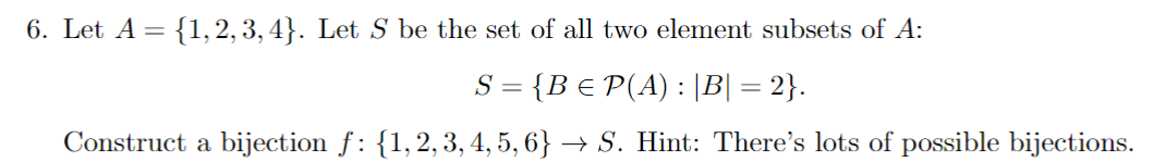 Solved 6. Let A={1,2,3,4}. Let S be the set of all two | Chegg.com