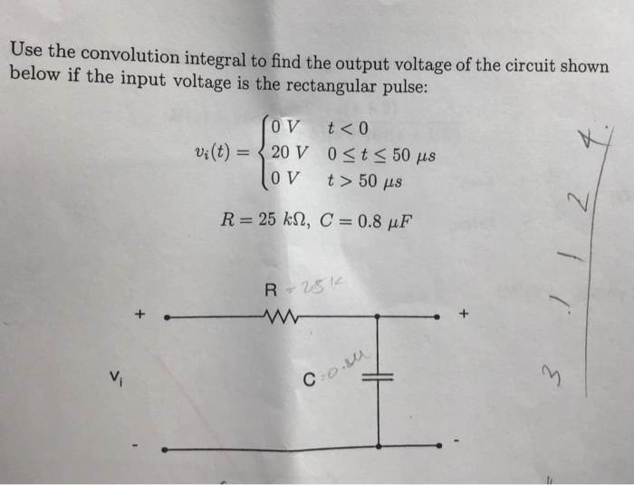 Solved Use the convolution integral to find the output | Chegg.com