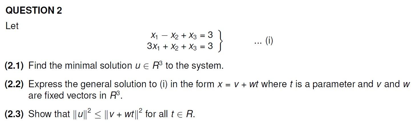 Solved x1−x2+x3=33x1+x2+x3=3} (2.1) Find the minimal | Chegg.com