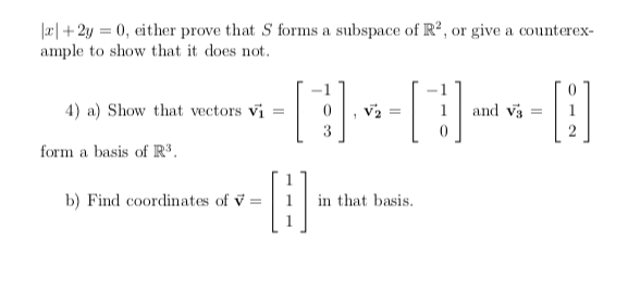 Solved 3) If S is the set of all vectors [x y] in R2 | Chegg.com