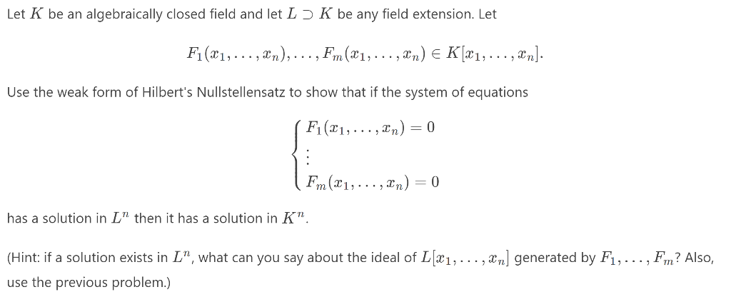 Solved Let K be an algebraically closed field and let LK be | Chegg.com