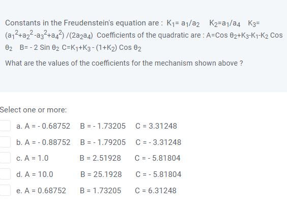 Constants in the Freudenstein's equation are: K1= | Chegg.com