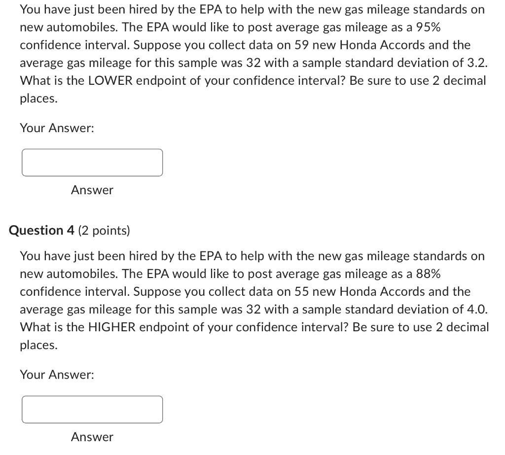 Solved You have just been hired by the EPA to help with the | Chegg.com