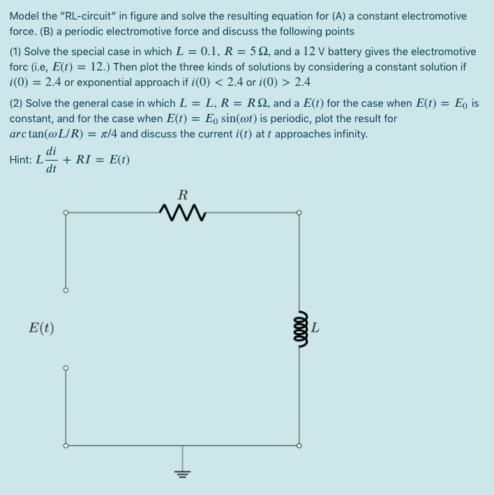 Solved Model the "RL-circuit" in figure and solve the | Chegg.com