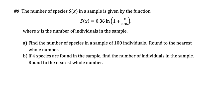 Solved #9 The number of species S(x) in a sample is given by | Chegg.com