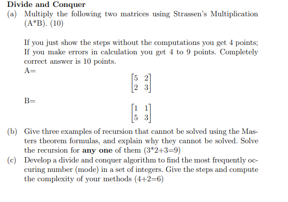 Solved Divide and Conquer (a) Multiply the following two | Chegg.com