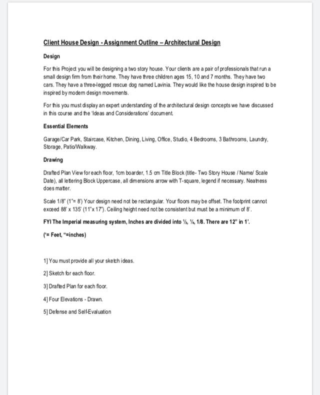 Client House Design - Assignment Outline - | Chegg.com