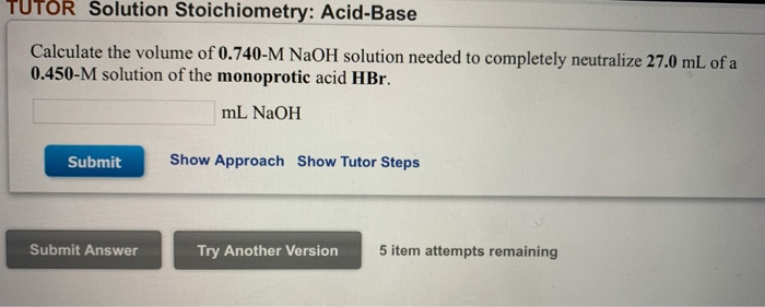 Solved TUTOR Solution Stoichiometry: Acid-Base Calculate the | Chegg.com