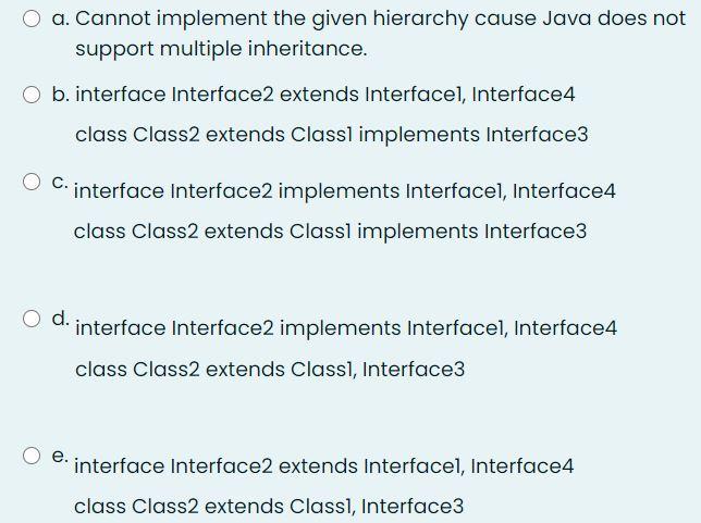 Solved Given the following inheritance hierarchy, what is | Chegg.com